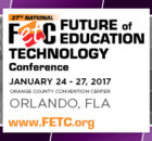 2017 Future of Education Technology Conference (FETC) Announces First ...